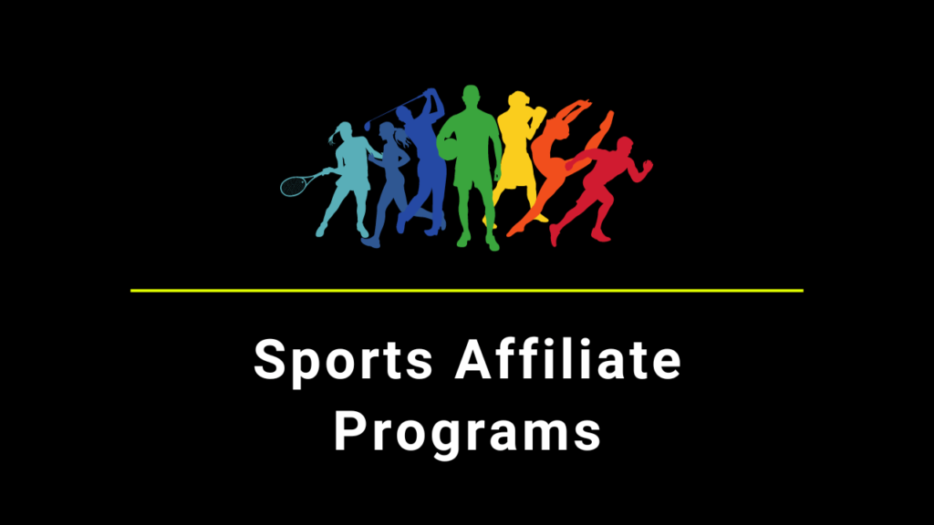 10 Best Sports Affiliate Programs (September 2024)